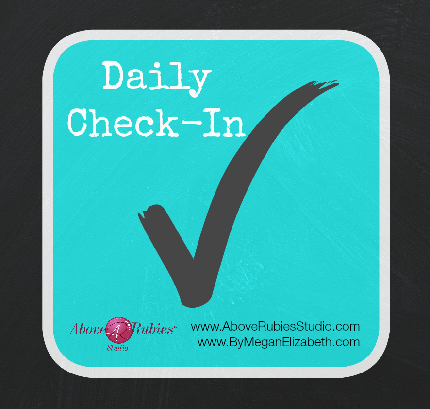 Daily Check In Videos - by Megan Elizabeth